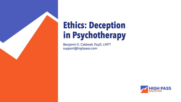 Ethics: Deception in Psychotherapy - High Pass Education